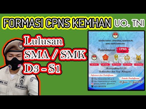 FORMASI CPNS KEMHAN UO MABES TNI DAN ANGKATAN | LULUSAN SMA/SMK | DOKTER PRANATA KOMPUTER PERAWAT