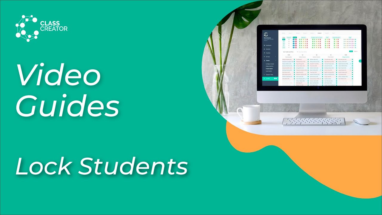 Class Creator | Locking Students