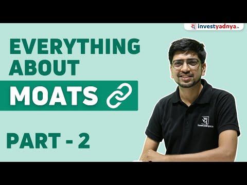 What are Moats? Moats क्या होते हैं? Types of Moats | Understanding Everything About MOATS- Part 2