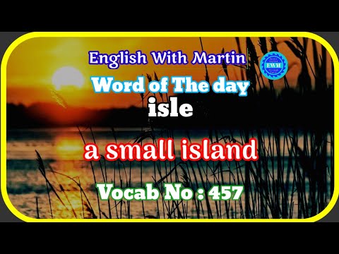 isle Tamil meaning | pronunciation & a sentence | vocabulary | English with Martin | EWM #457