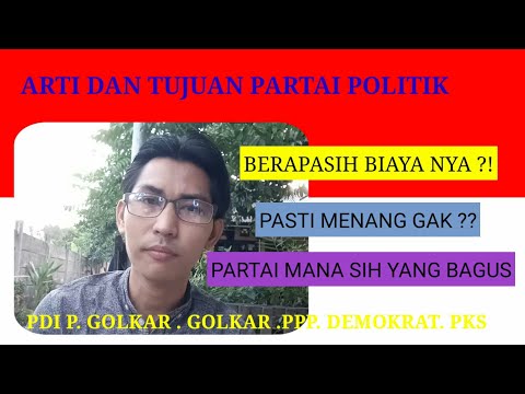 ARTI PARTAI POLITIK DAN TUJUAN NYA || PARTAI INDONESIA|| INDONESIA MAJU