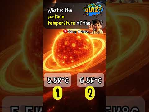 Can You Guess the Sun’s Surface Temperature in 3 Seconds? 🌞 #quiztime #Shorts #SpaceQuiz