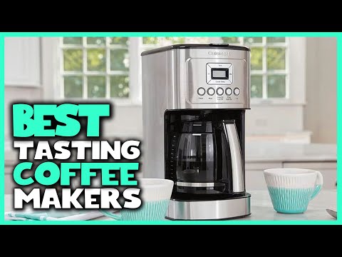 Top 6 Best Tasting Coffee Makers [Review 2023] - Programmable, Stainless Steel, Thermal Coffee Maker