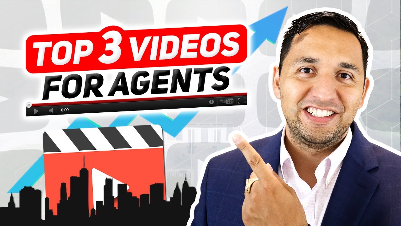 Every Real Estate Agent Needs These 3 Videos