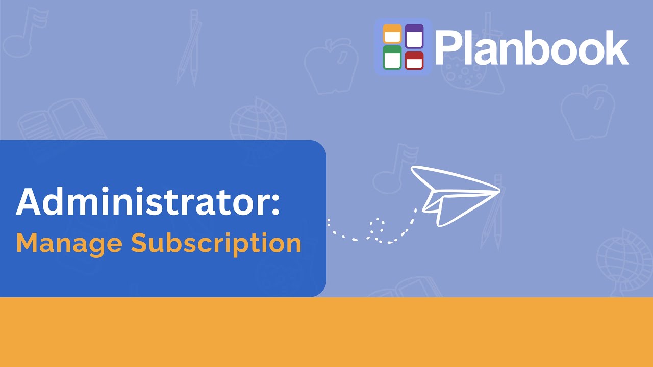 Administrator: Manage Subscription