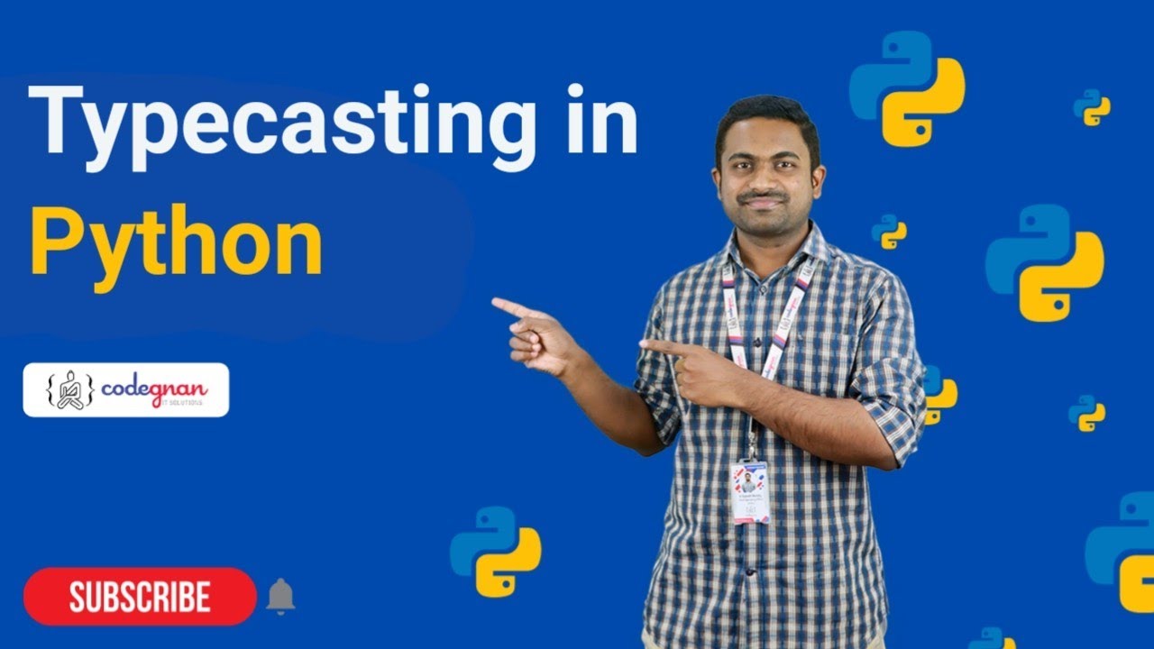 Typecasting in Python | Python Tutorials - 2022 | Codegnan