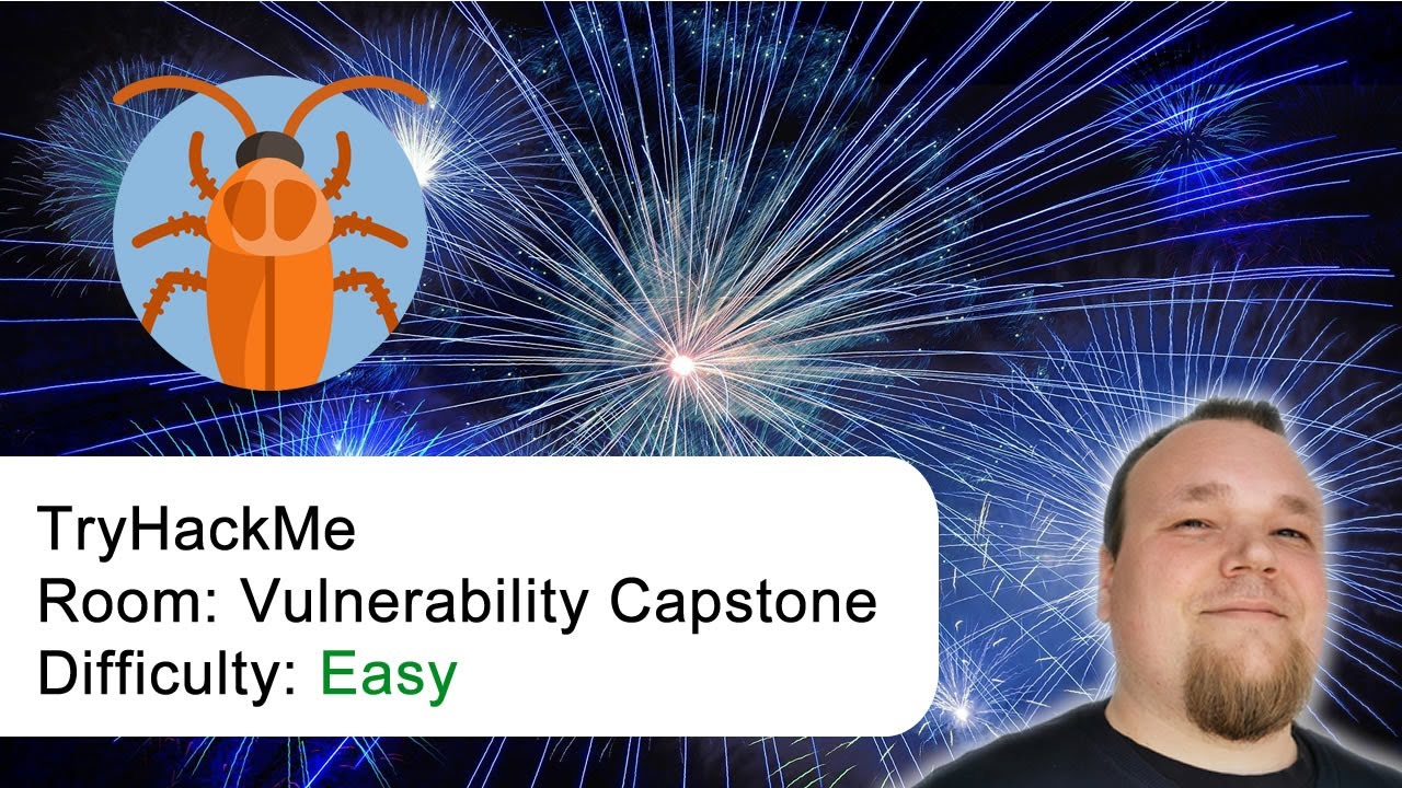 TryHackMe! Room: Vulnerability Capstone - walkthrough - HAPPY NEW YEAR! :-)