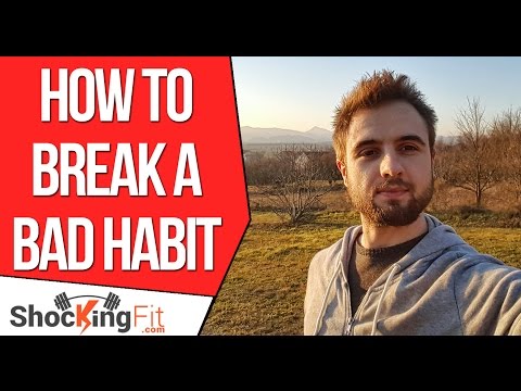 How To Stop a Bad Habit Permanently?
