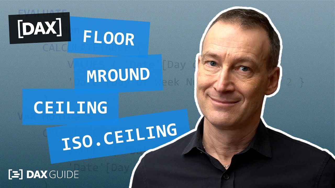 FLOOR, MROUND, CEILING, ISO CEILING - DAX Guide