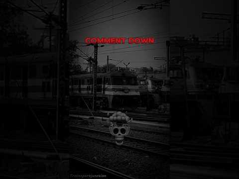 What Is The NickName Of This Locomotive 💀🔥 ll Comment Down 👇🏻 ll #WDP3A #WDP4