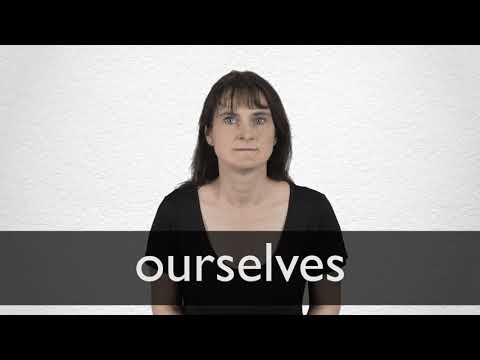OURSELVES definition and meaning | Collins English Dictionary