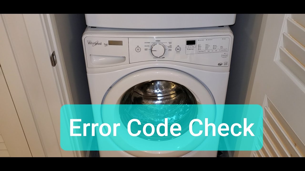 Whirlpool Duet washer error code check