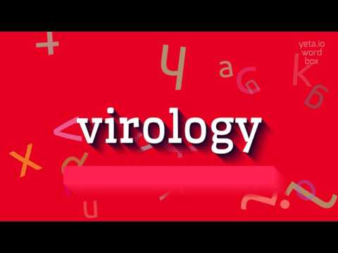 How to say "virology"! (High Quality Voices)