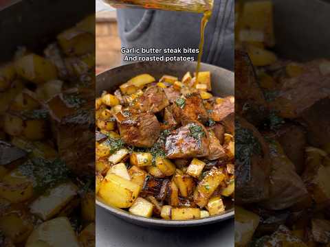 Garlic butter steak bites and roasted potatoes