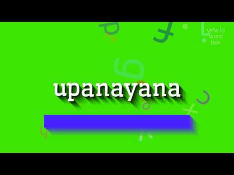 How to say "upanayana"! (High Quality Voices)