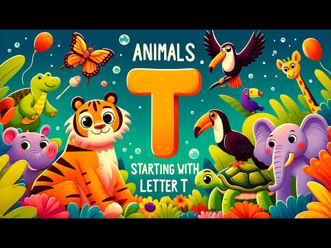 Animals Starting with Letter T Rhyme | Letter T Rhyme