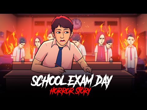 School Exam Day - Horror Stories In Hindi | सच्ची कहानी | Khooni Monday E288 🔥🔥🔥