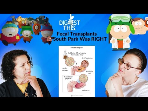 Fecal Transplants for C. diff?! đź’© South Park Was RIGHT (FMT Explained)