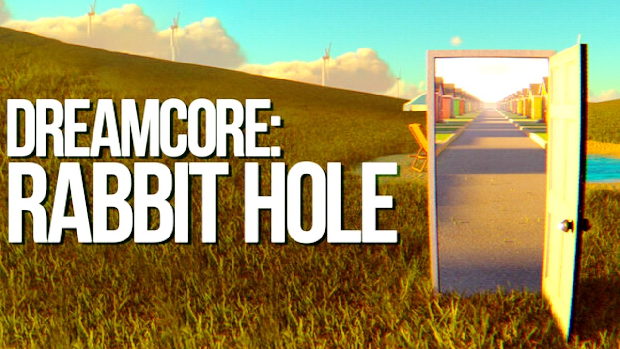 Dreamcore: Rabbit Hole | Full Gameplay No Commentary | Steam Horror Game