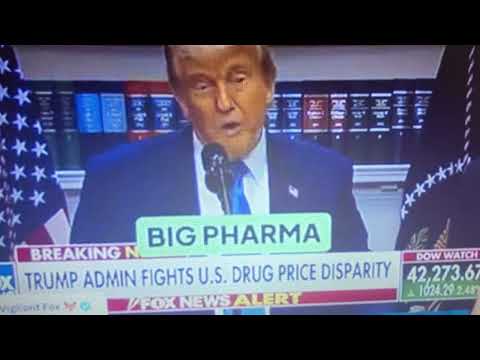 May 14 2025 Trump Give Pharmaceutical Companies 30 Days To Cut Drug Cost From 59% To 90%