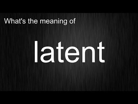What Does "latent" Mean? Unlocking Its Pronunciation Secrets!