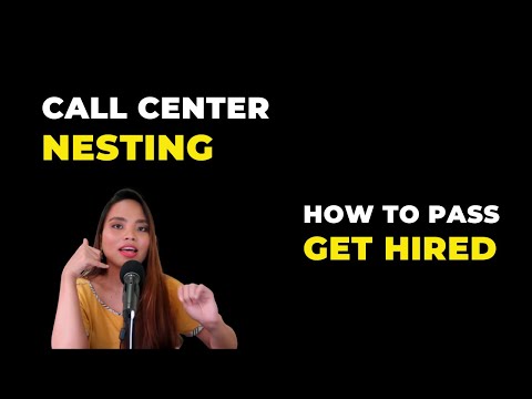 How to Pass Call Center Nesting (Call Center Nesting Tips)