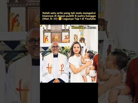 Salah satu artis yg bangga dengan imannya #shorts #youtubeshorts #kristen #katolik