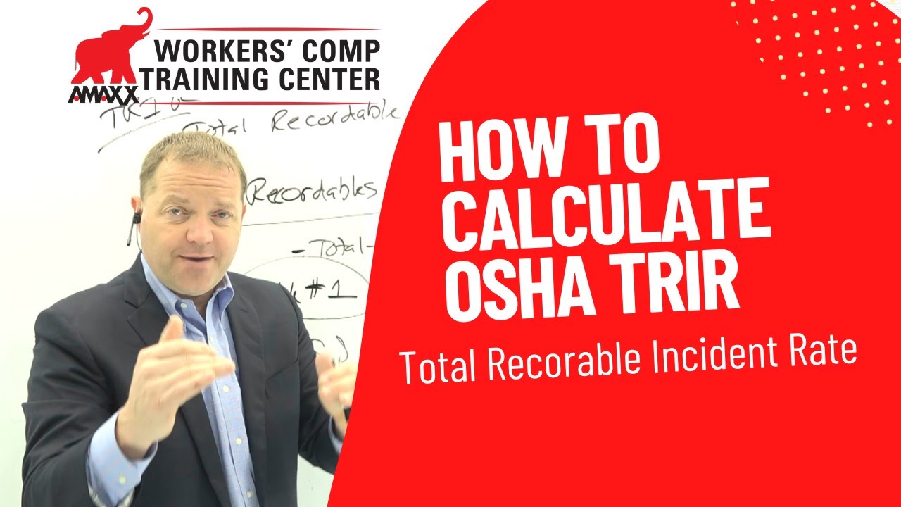 How to Calculate OSHA Total Recordable Incident Rate