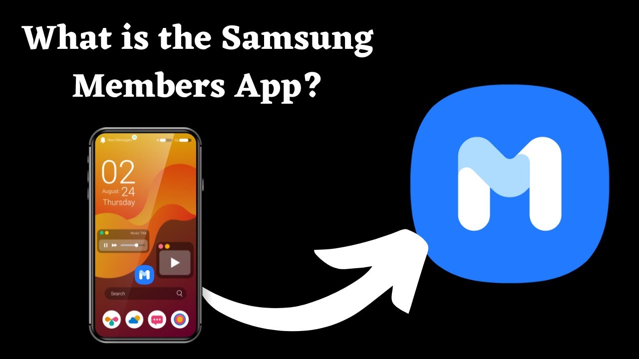 Samsung Members App Explained: Why You Need It & How It Works!