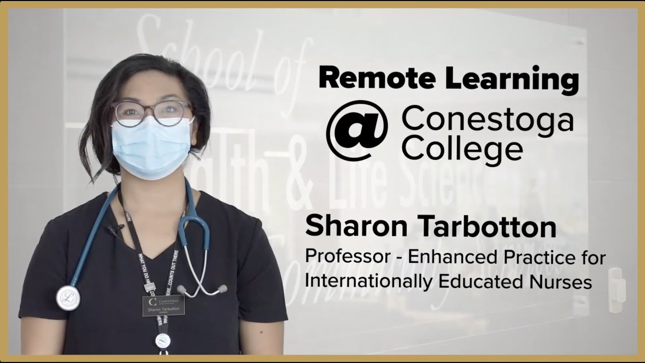 Hybrid Delivery at Conestoga College - Enhanced Practice for Internationally Educated Nurses