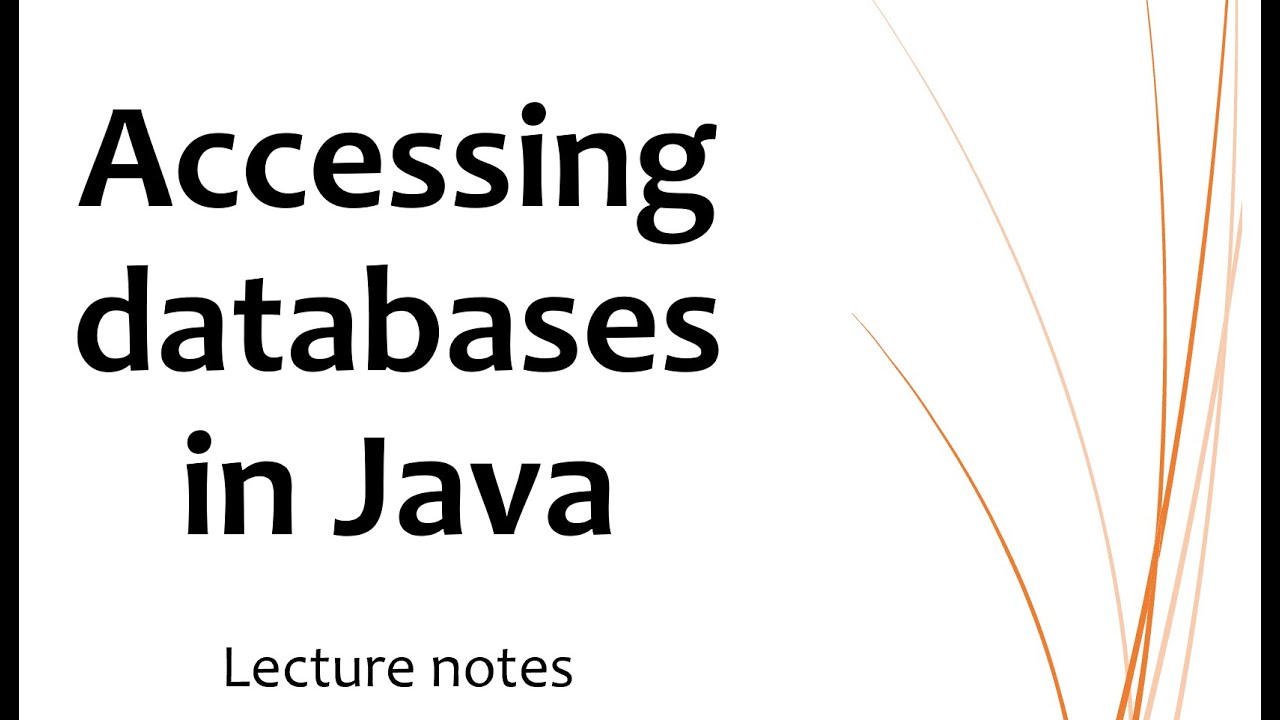 Accessing Databases from Java programs