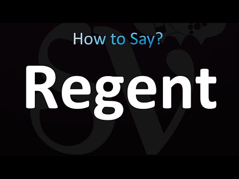 How to Pronounce Regent