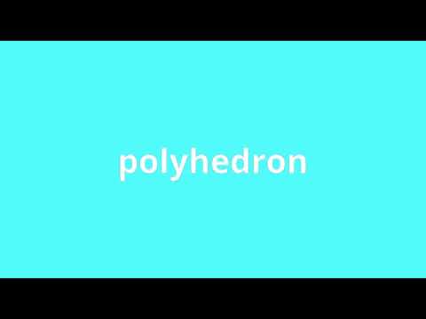 what is the meaning of polyhedron