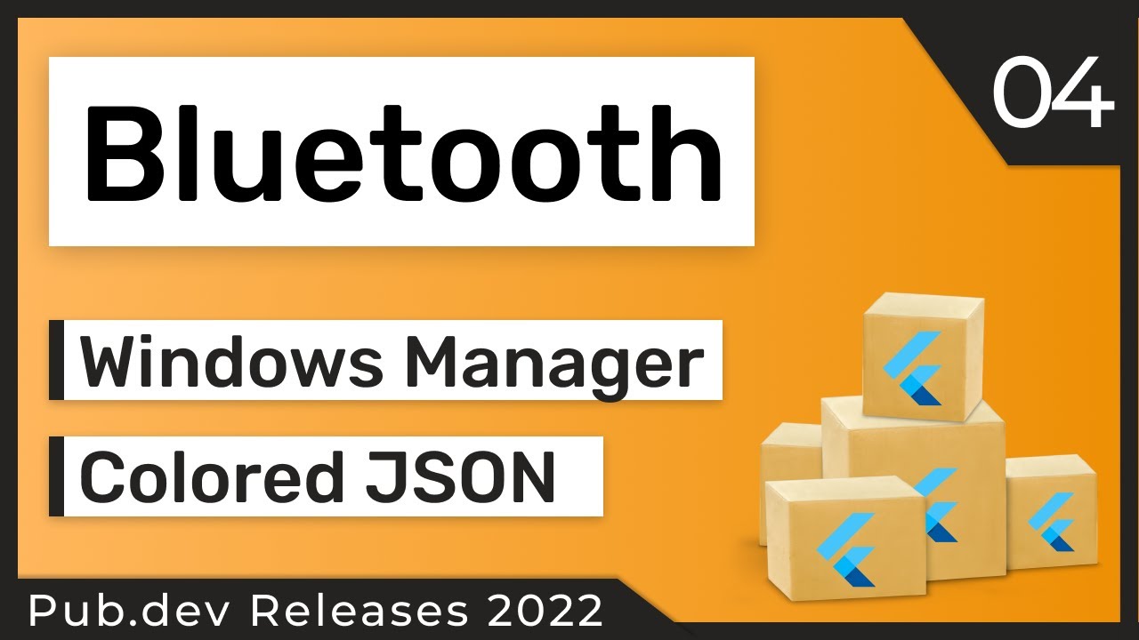 Flutter Bluetooth, Desktop Window Manager & Co. - 04 - PUB.DEV RELEASES 2022