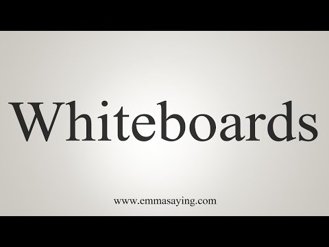 How To Say Whiteboards