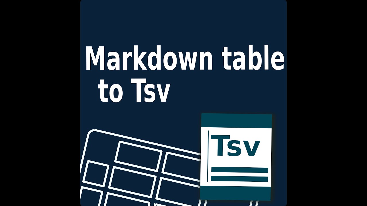 Markdown table to Tsv