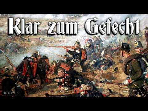 Klar zum Gefecht [German march]