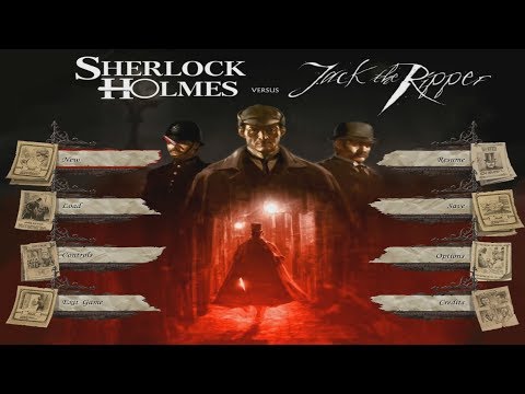 Let's Play Sherlock Holmes vs Jack the Ripper part 1