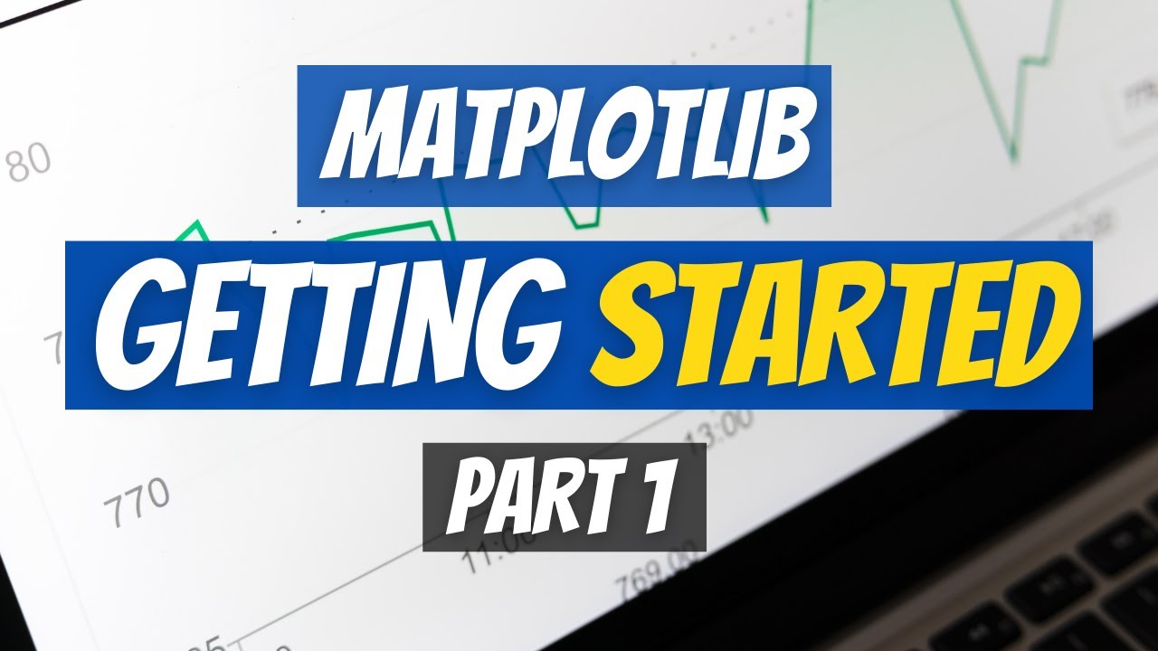 Data Visualization | Matplotlib Tutorial | How to create the plots | Part 1