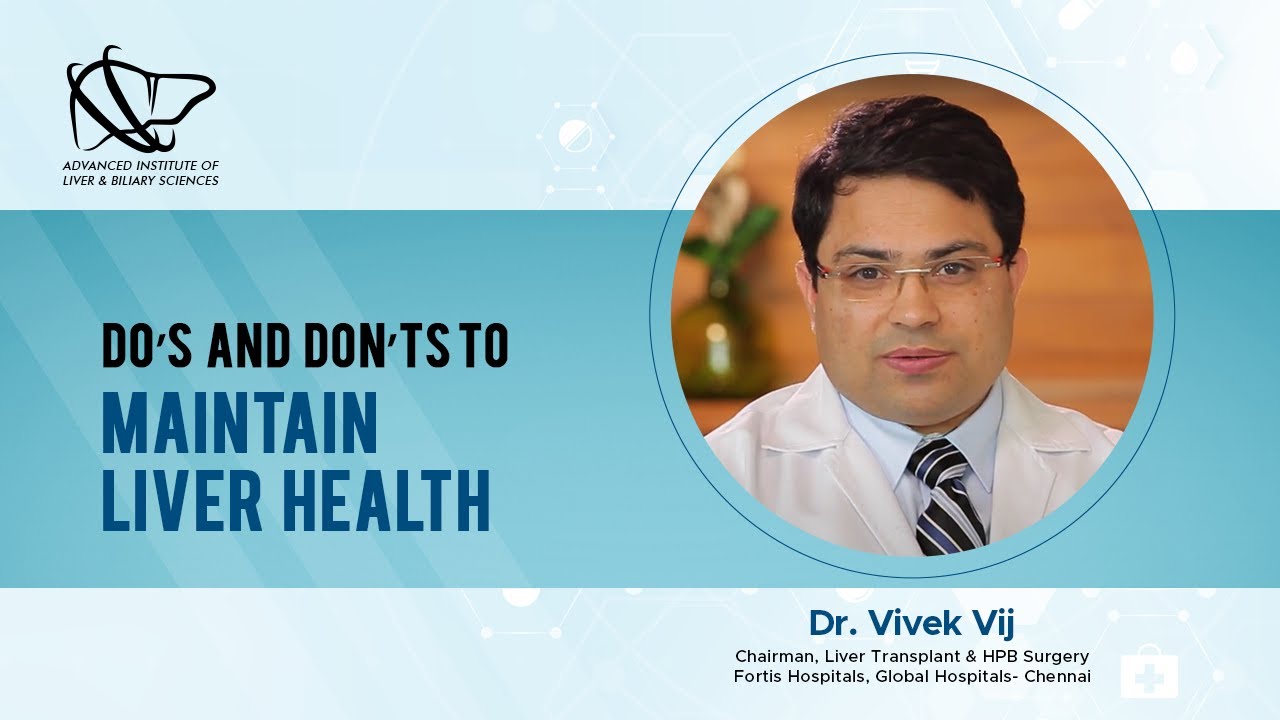 Do's and Don'ts | Liver Transplant Surgery | AILBS India