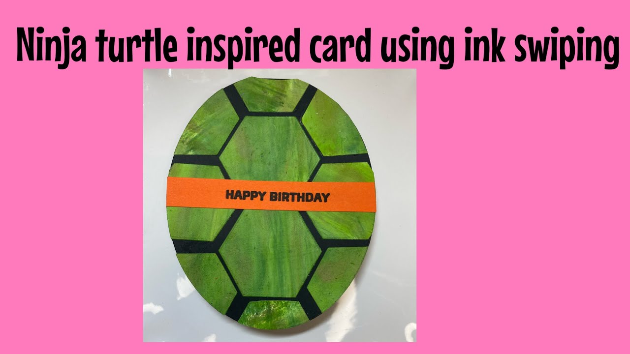 Ninja turtle inspired kid birthday card using ink swiping #ninjaturtles #diycardidea #inspiredart