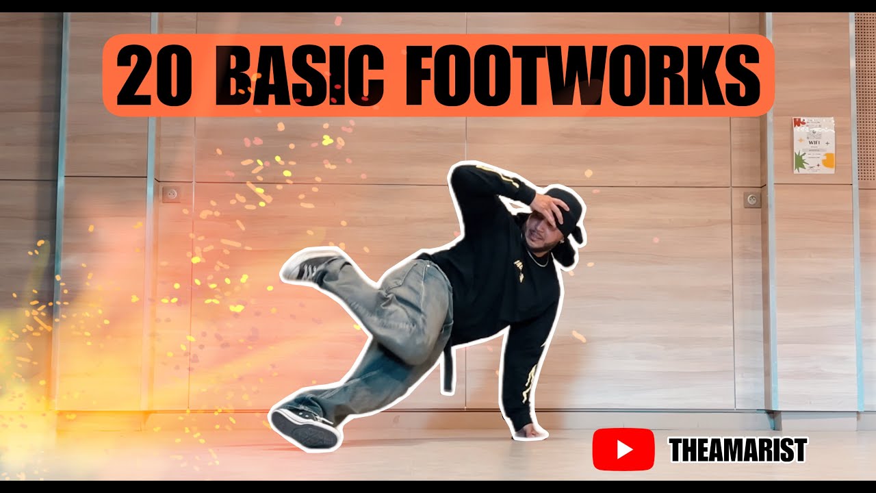 20 BASIC FOOTWORK | BREAKDANCE TUTORIAL | BBOY  FOOTWORK TUTORIAL | THEAMARIST