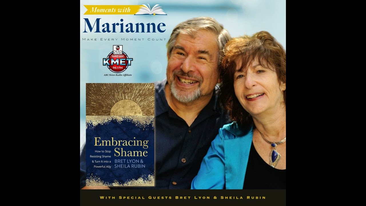 Embracing Shame with Bret Lyon & Sheila Rubin