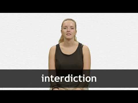 How to pronounce INTERDICTION in French