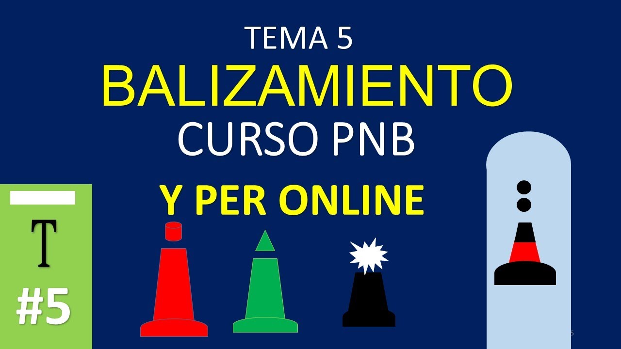 Balizamiento curso PNB y PER