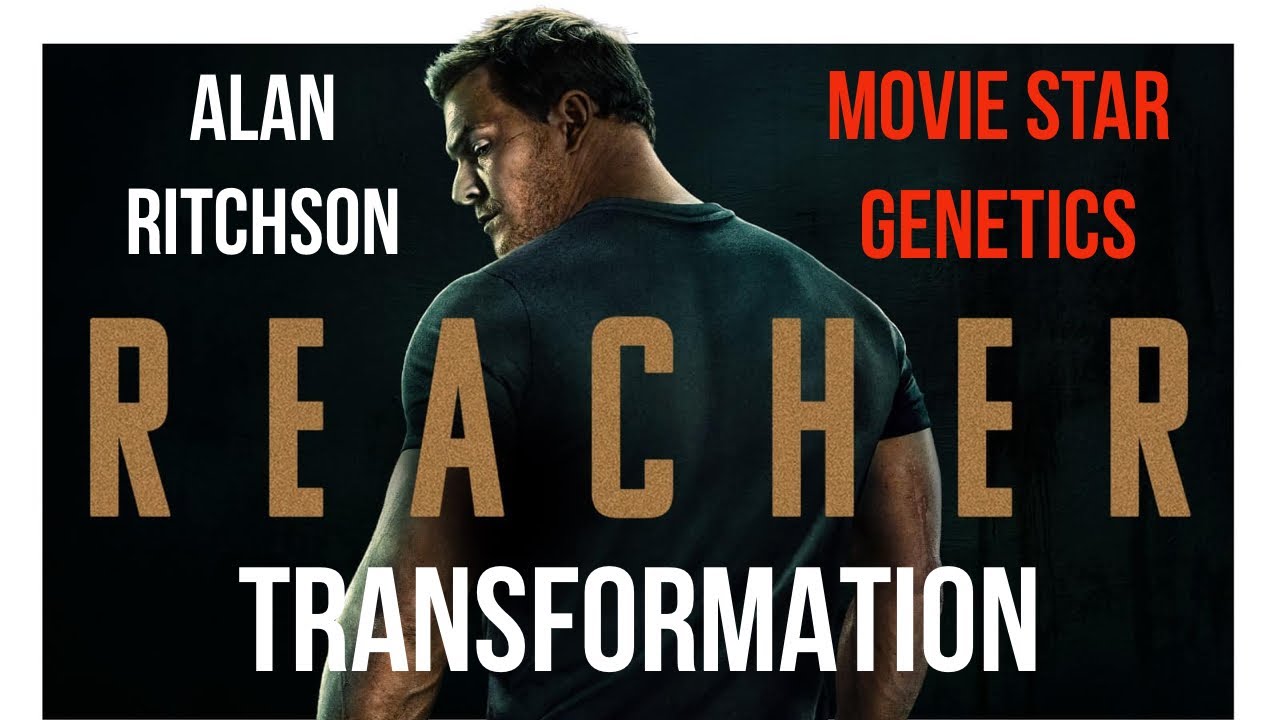 Alan Ritchson Body Transformation