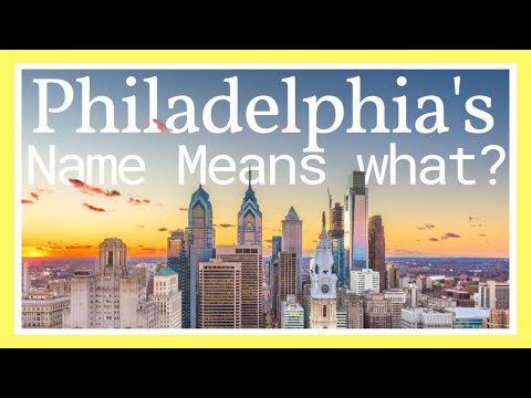 What is the Meaning of Philadelphia