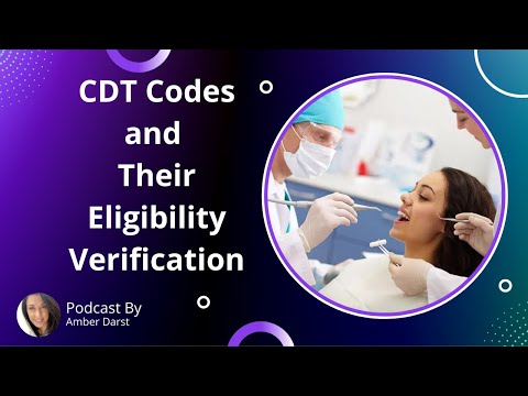 CDT Codes and Their Eligibility Verification