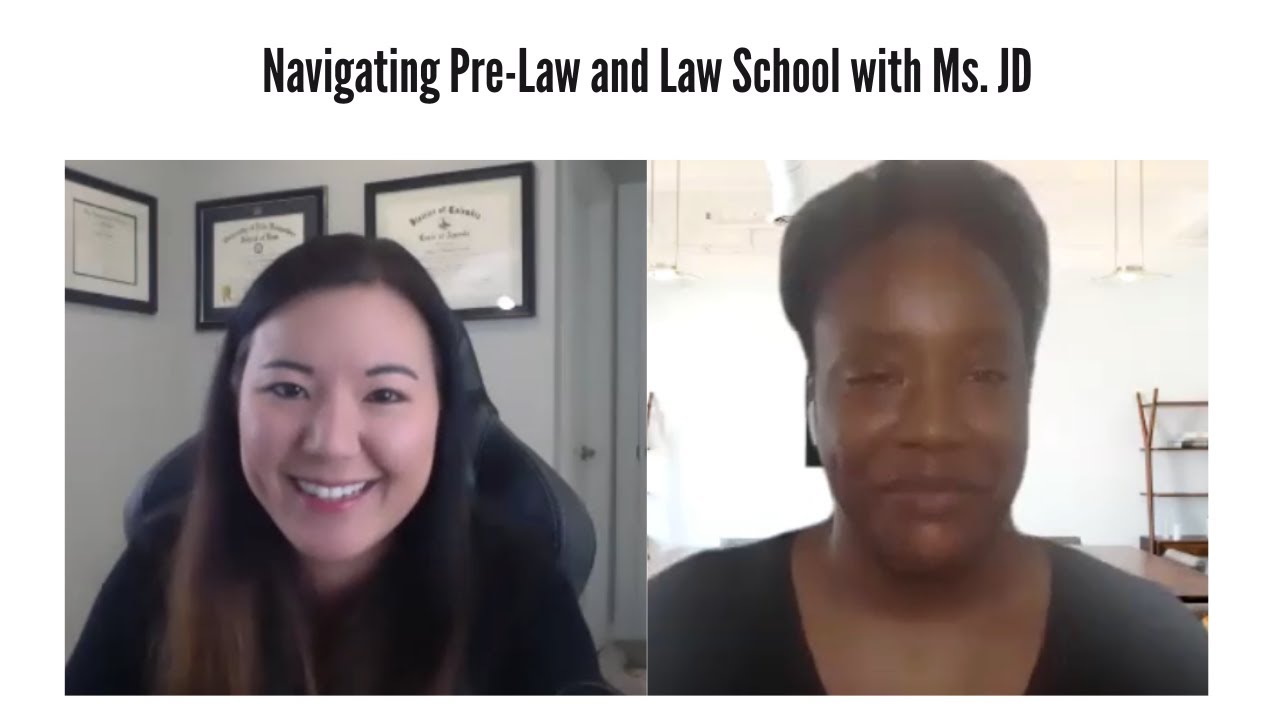 Navigating Pre-Law and Law School with Ms. JD