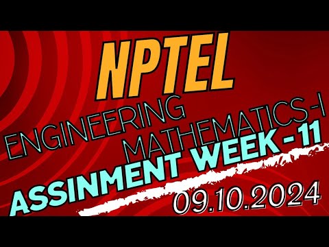 NPTEL -ENGINEERING MATHEMETICS -1 ,ASSIGNMENT WEEK 11-2024 #shorts #nptel #engineeringmathematics1